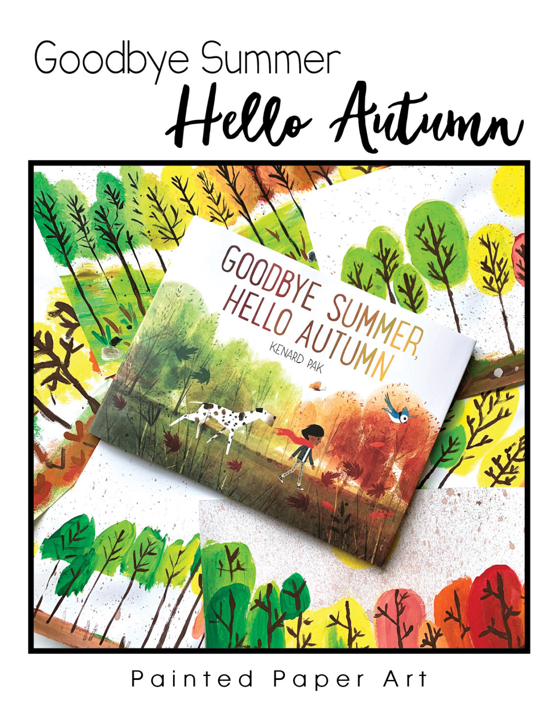 Goodbye Summer, Hello Autumn