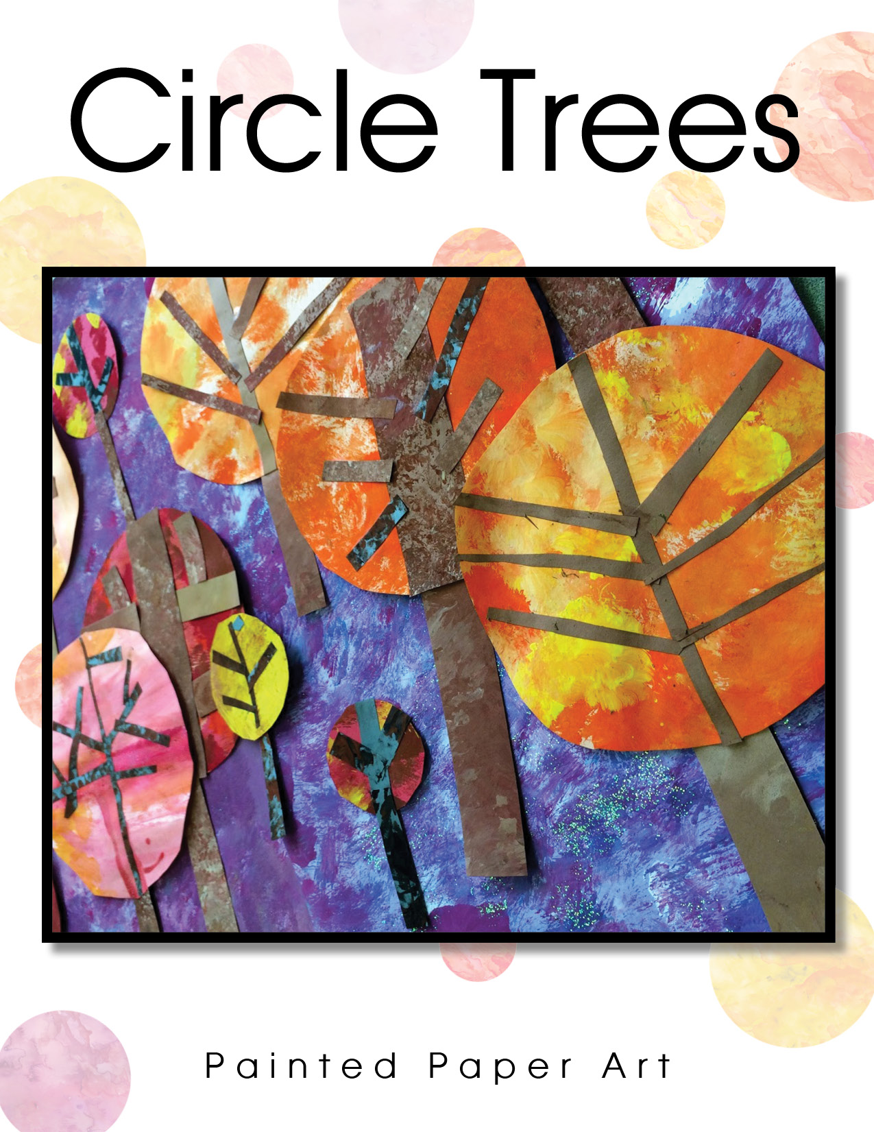 Painted Paper Circle Trees