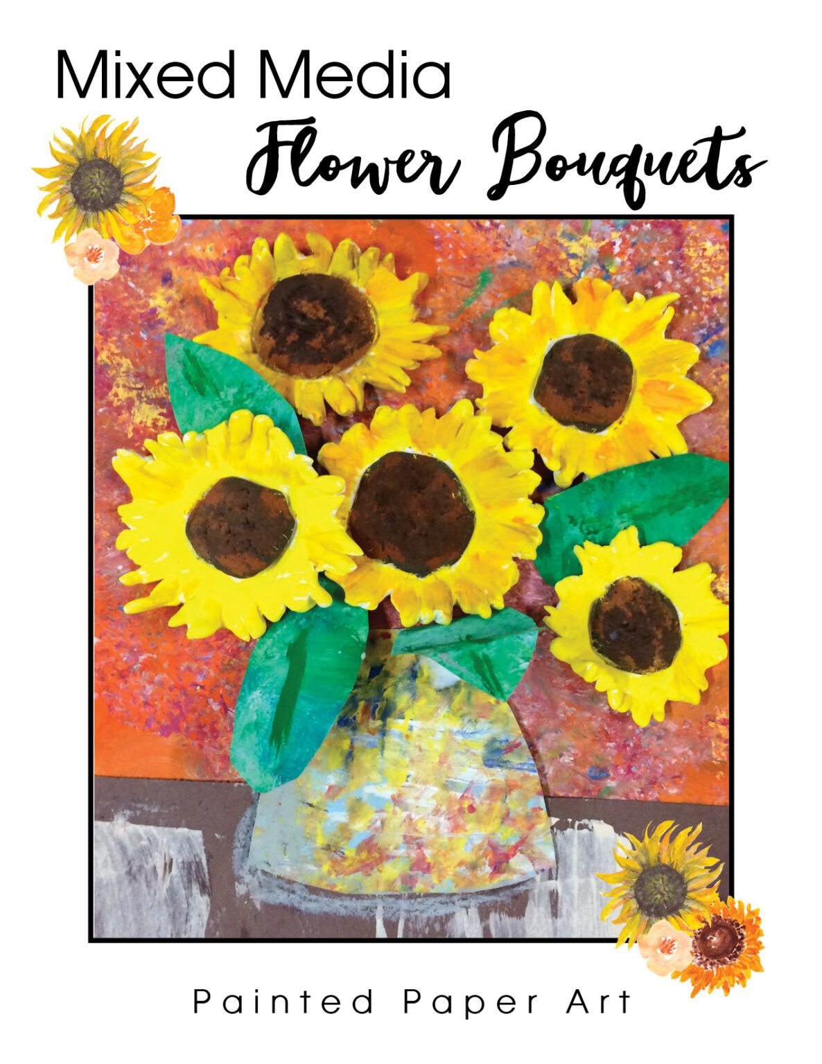 Mixed Media Flower Bouquets